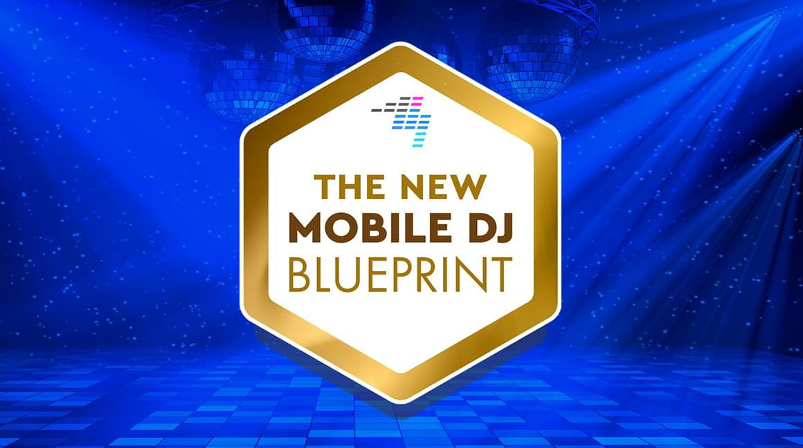 The NEW Mobile DJ Blueprint