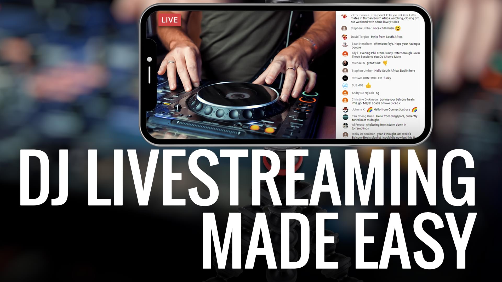 DJ Livestreaming Made Easy
